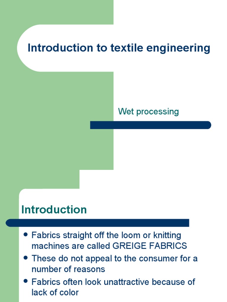 Overview of Wet Processing in Textiles | PDF | Textiles | Dyeing
