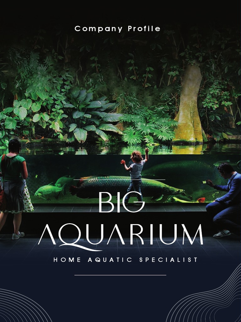 Big Aquarium Company Profile Final Version | PDF | Aquatic Organisms ...