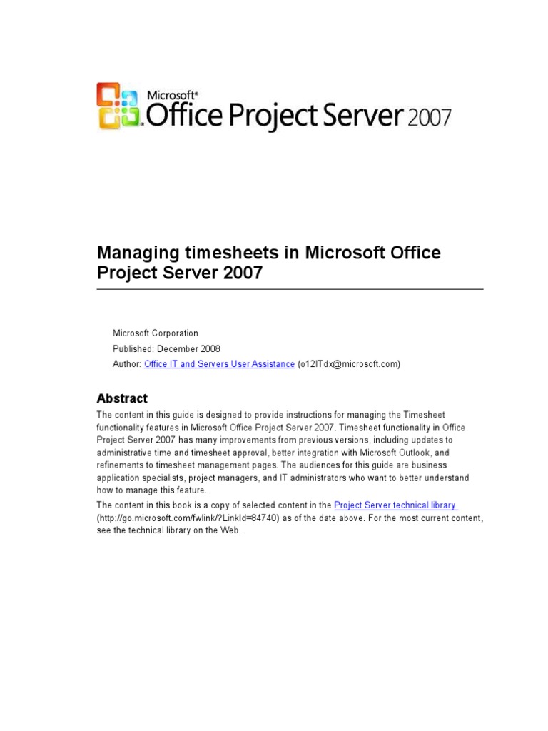Managing Timesheets in Microsoft Office Project Server 2007: Office IT and Servers User ...