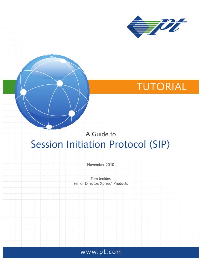 Sip Tutorial A Guide To Session Initiation Protocol Sip Pdf Session Initiation Protocol
