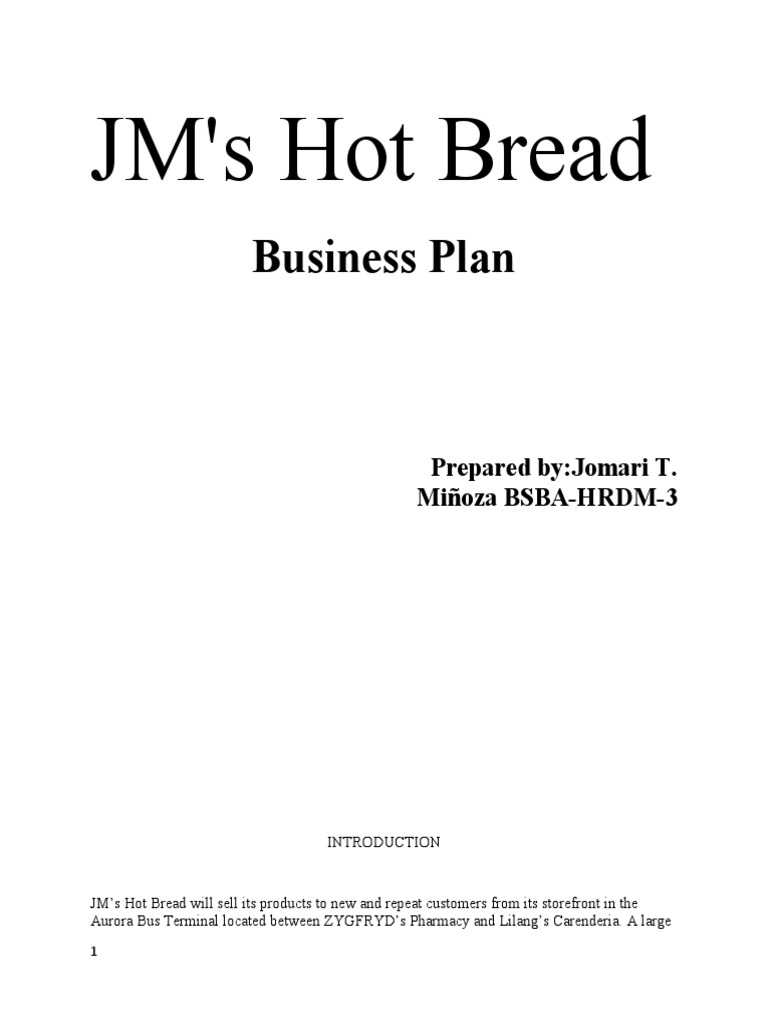 JM's Hot Bread: Business Plan | PDF | Baking | Breads