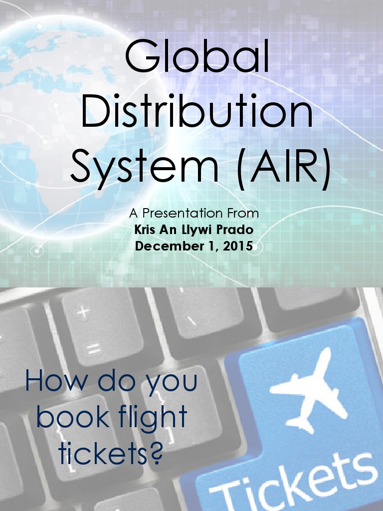 Global Distribution System - CSB | PDF | Transport | Airlines