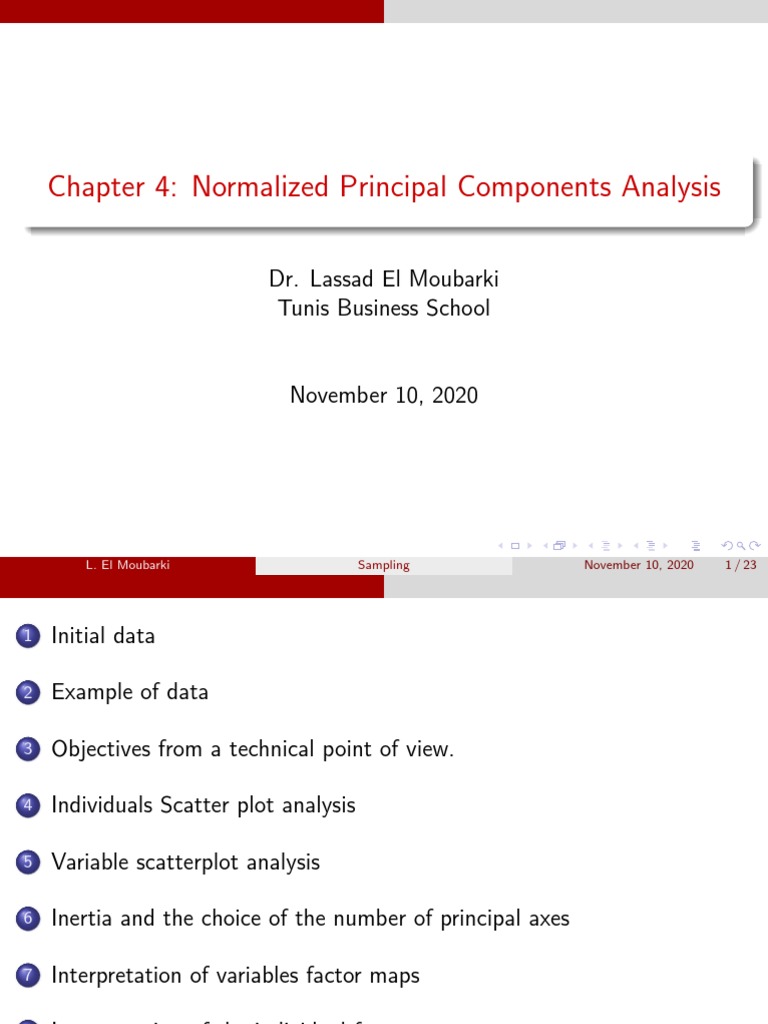 Chapter 4: Normalized Principal Components Analysis: Dr. Lassad El Moubarki Tunis Business ...