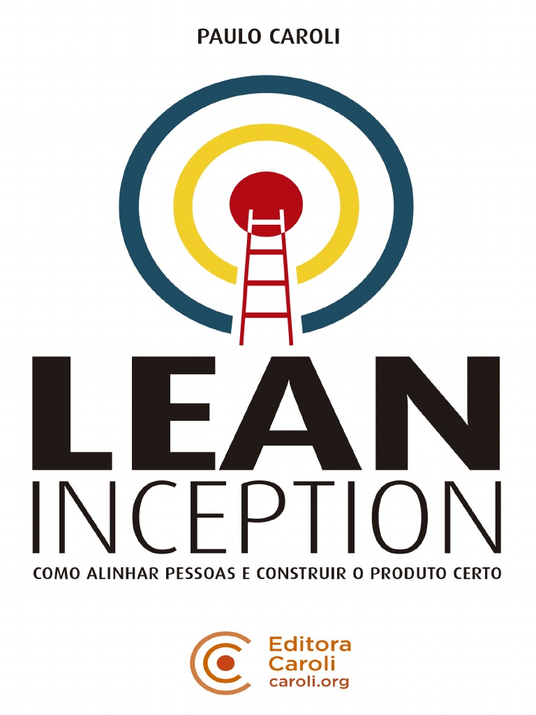Lean Inception | PDF | Lean Startup (conceito) | Empresa Startup