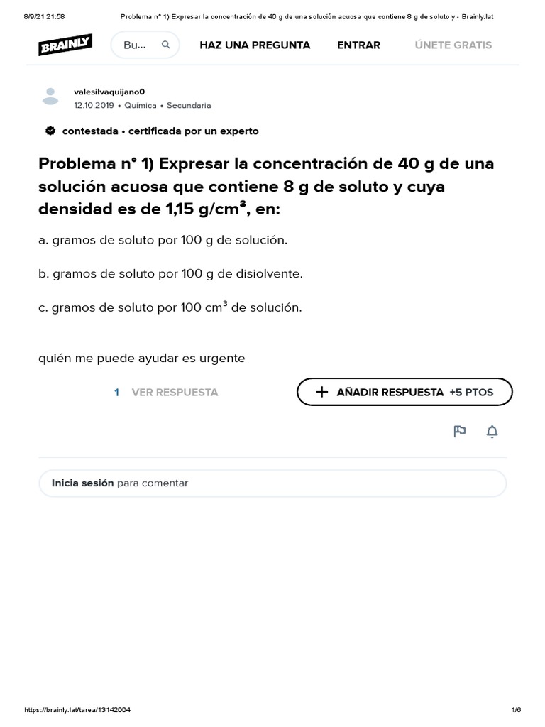 Problema N° 1) Expresar La Concentración de 40 G de Una Solución Acuosa ...
