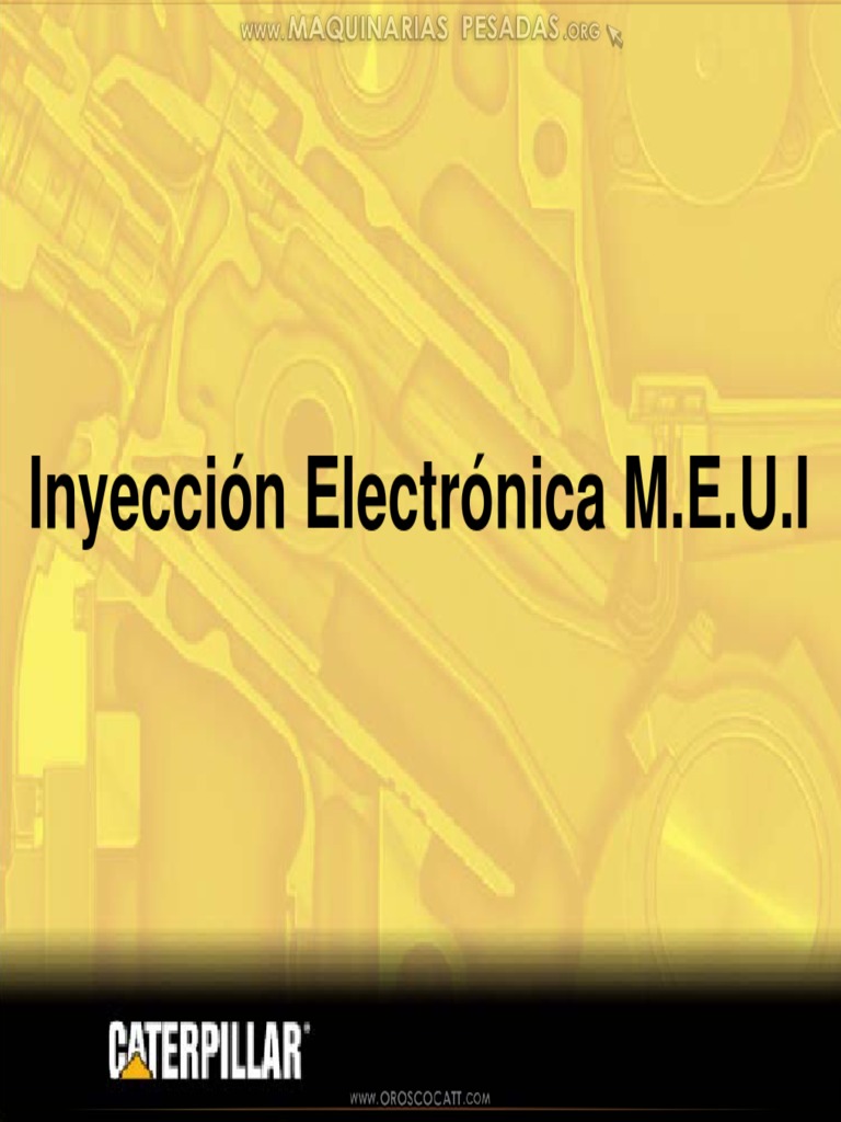 Sistema de Inyección MEUI en Caterpillar | PDF
