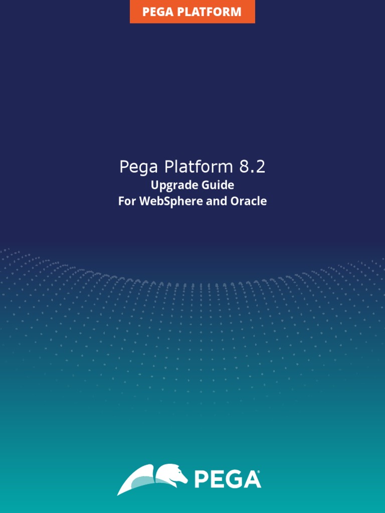 Pega Platform 82 Upgrade Websphere Oracle 0 | PDF | Databases | Java ...