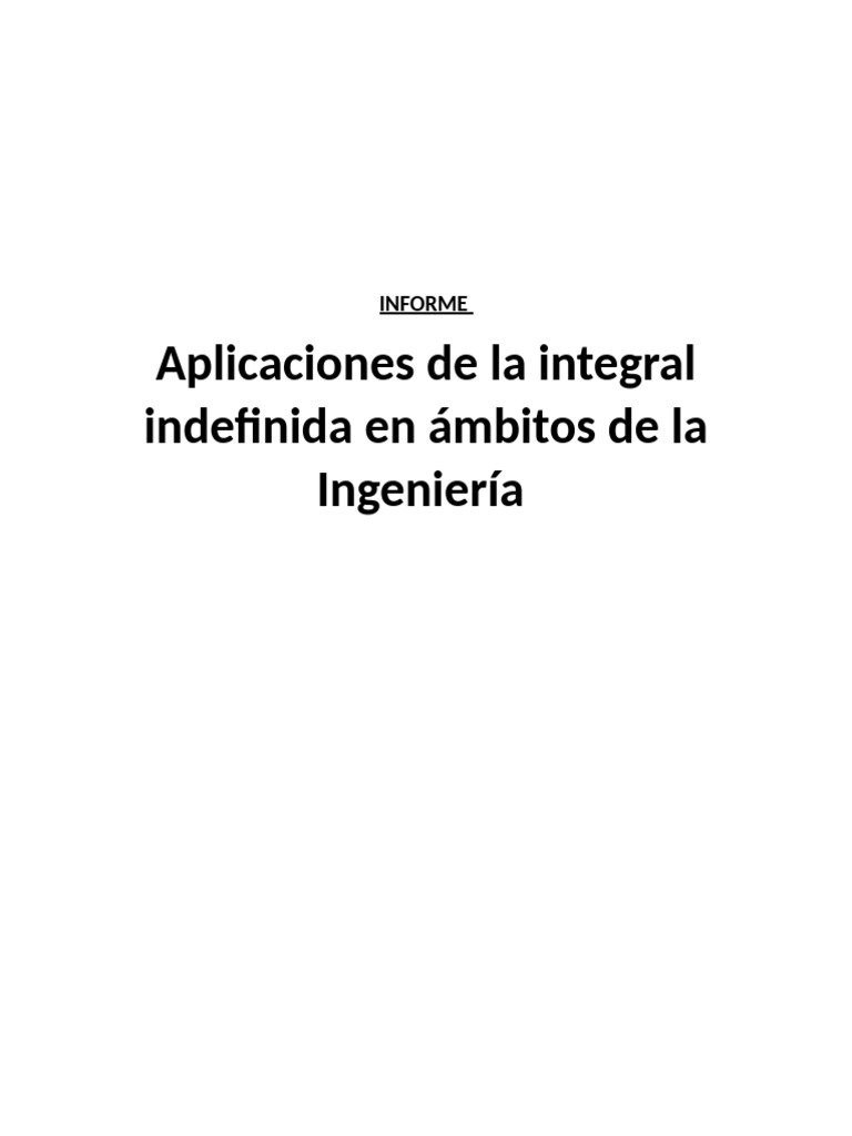 Aplicaciones de La Integral Indefinida en Mbitos de La Ingenier A | PDF | Integral | Análisis ...