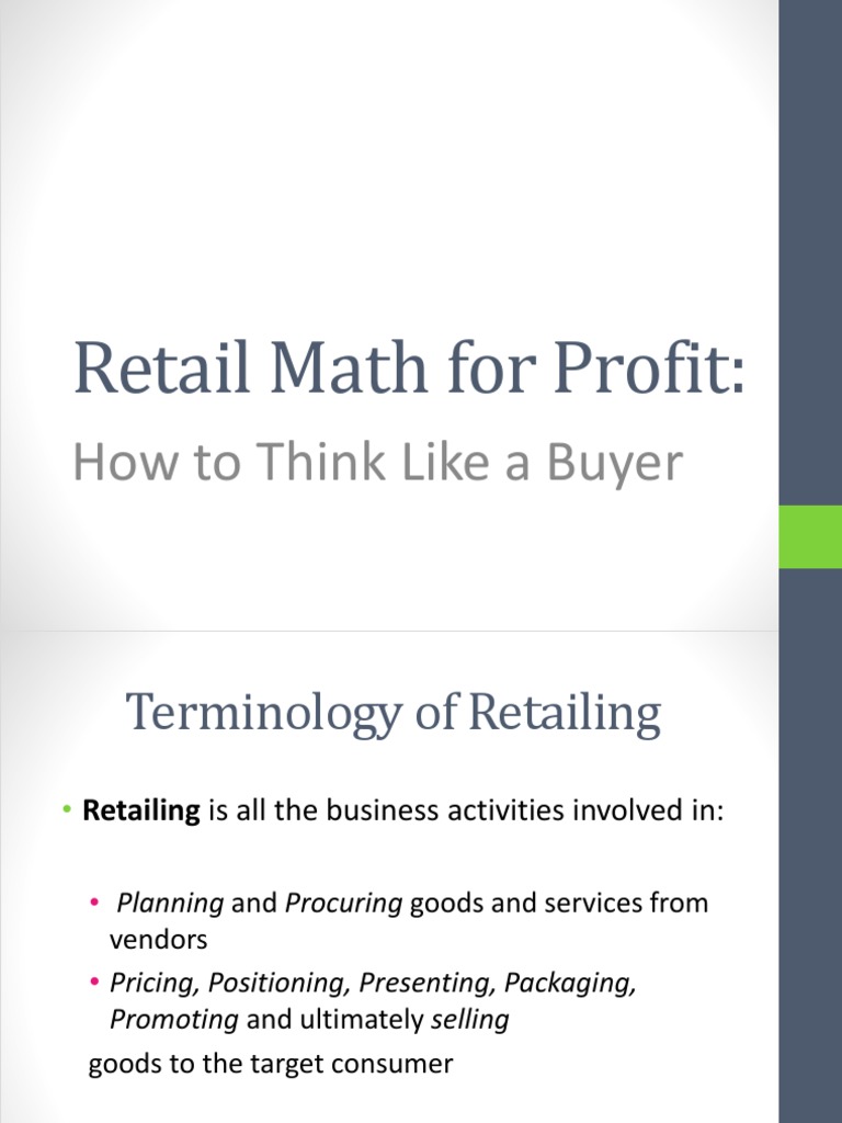 Retail Math For Profit Power Point Slides | PDF | Pricing | Merchandising