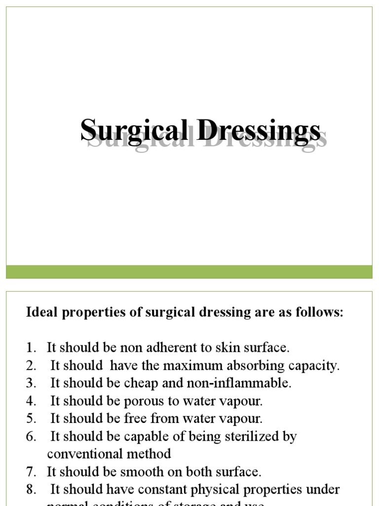 Essential Properties of Surgical Dressings | PDF | Sterilization ...