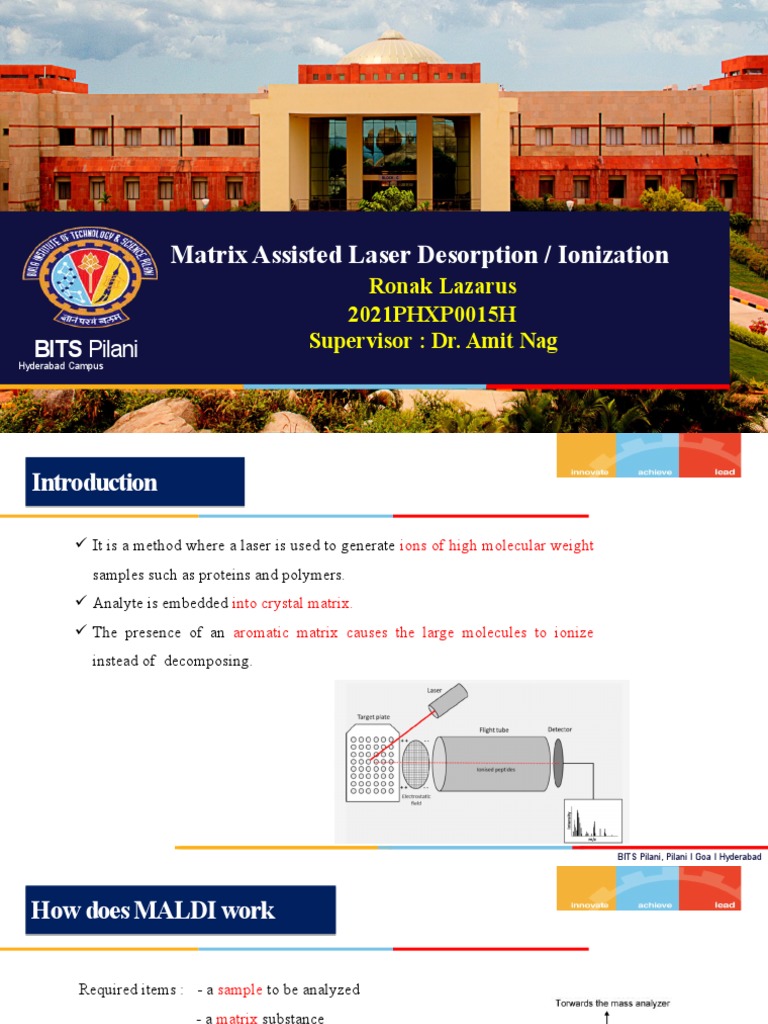 Matrix Assisted Laser Desorption / Ionization: Ronak Lazarus ...