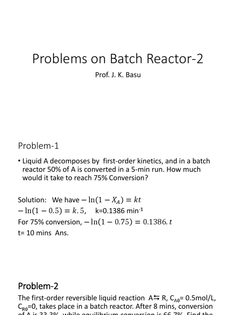 Batch Reactor Kinetics Problems | PDF | Chemical Engineering | Unit ...
