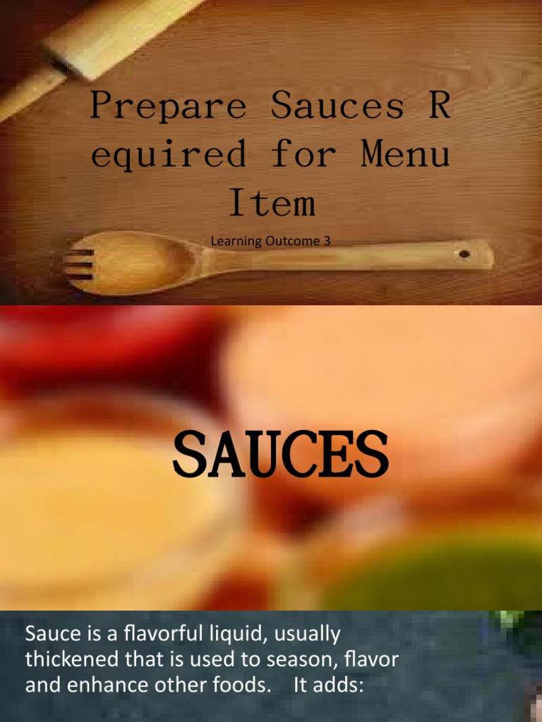 Prepare Sauces R Equired For Menu Item: Learning Outcome 3 | PDF ...