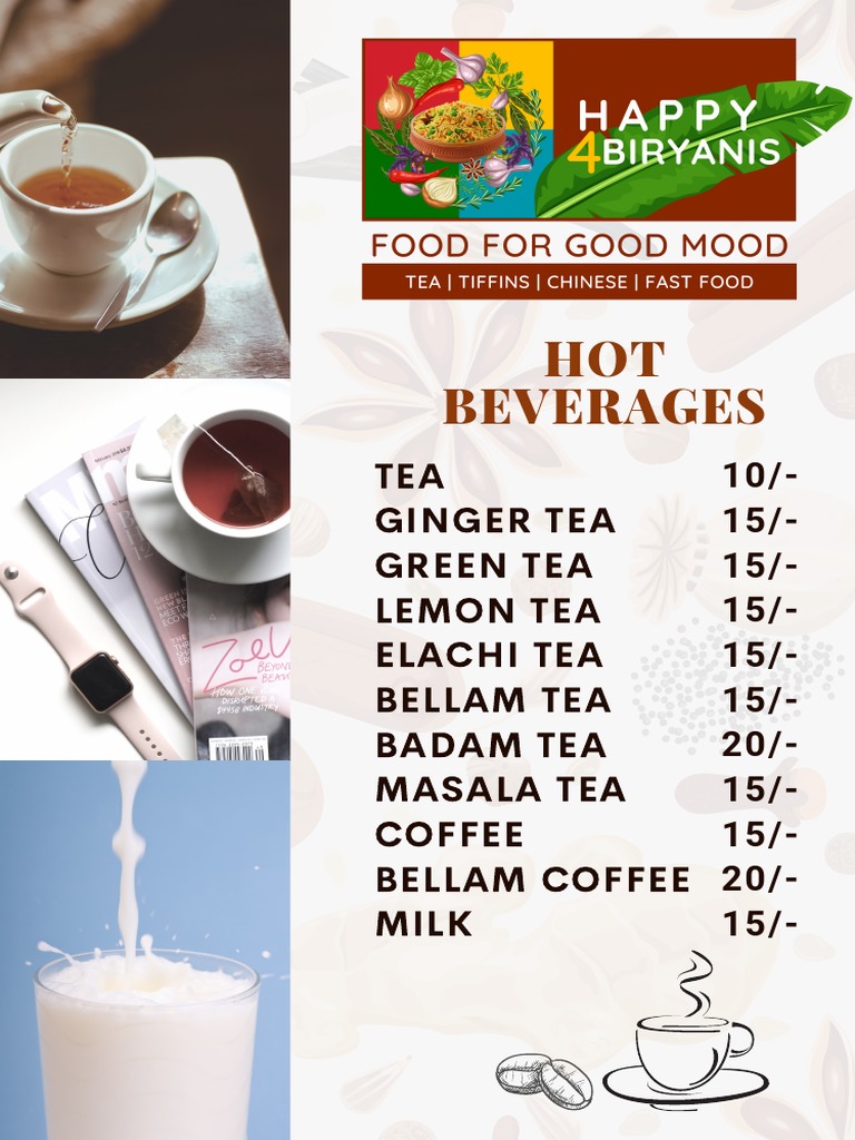 HOT Beverages: TEA Ginger Tea Green Tea Lemon Tea Elachi Tea Bellam Tea ...