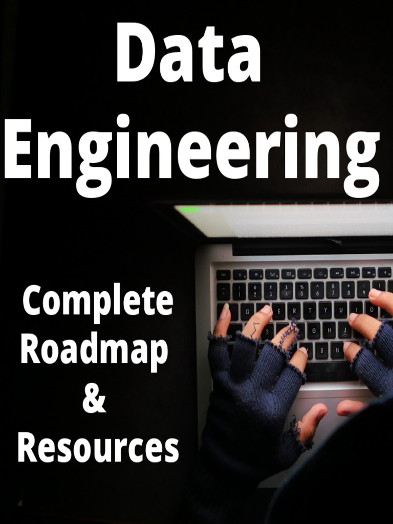 Complete Data Engineering Roadmap & Resources | PDF | Amazon Web Services | Apache Spark