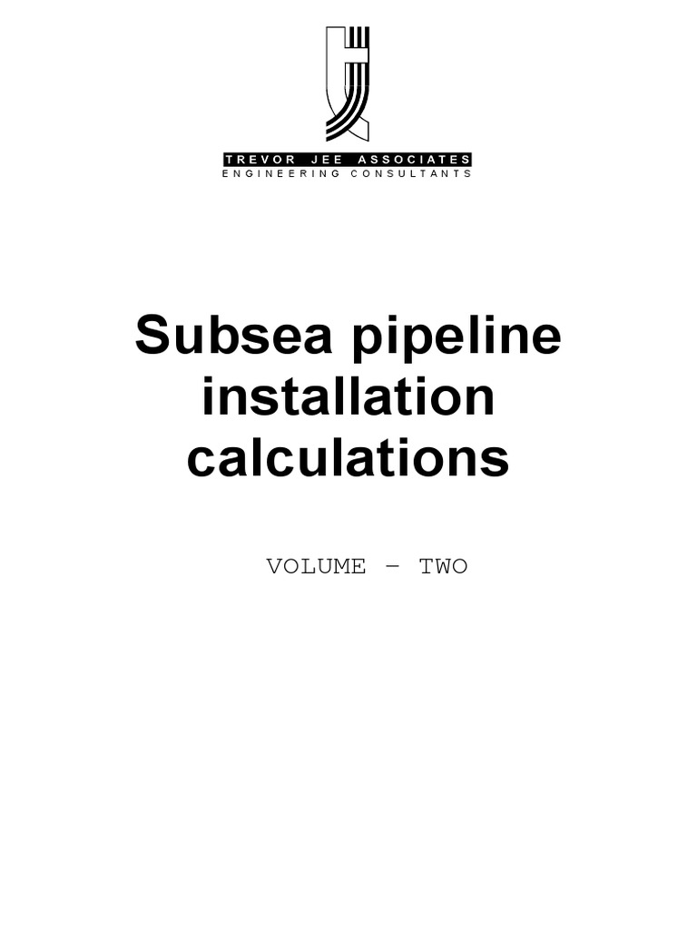 Subsea Pipeline Installation Calculations - Volume-Two | PDF | Crane (Machine) | Pipe (Fluid ...