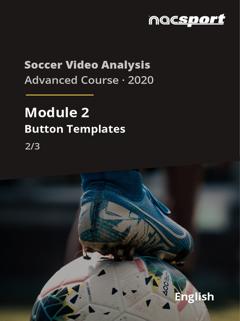 Soccer Video Analysis Advanced Course 2020: Button Templates | PDF ...