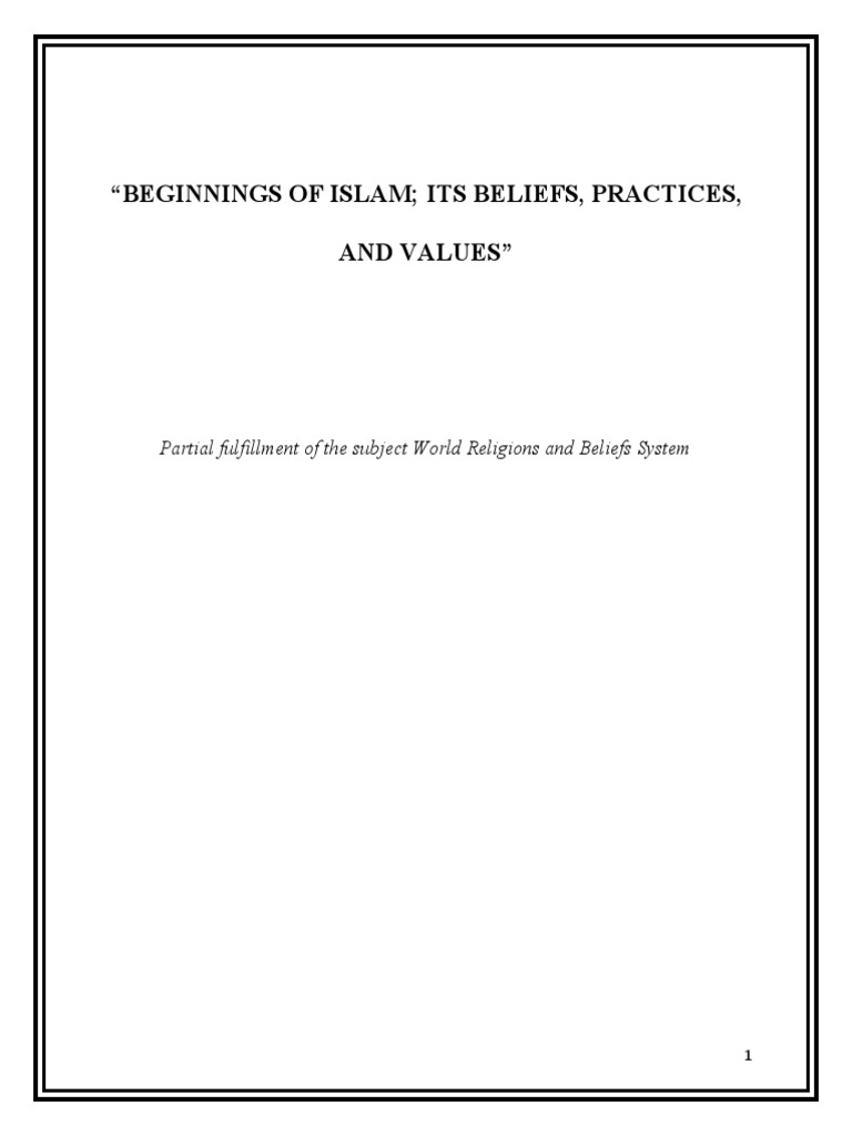 Beginnings of Islam Its Beliefs, Practices, and Values | PDF | Muhammad ...