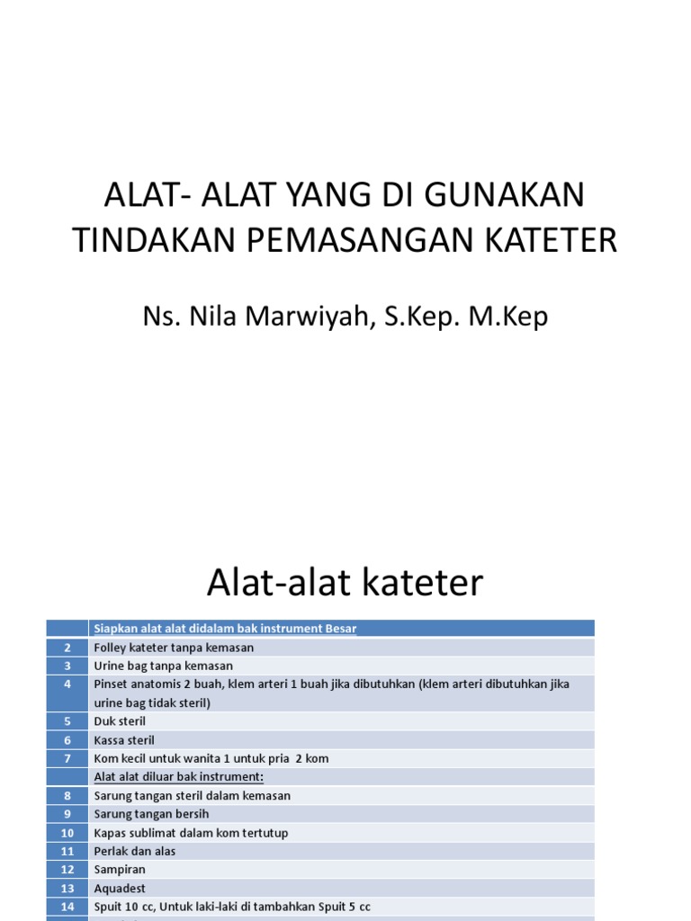 Alat - Alat Yang Di Gunakan Tindakan Pemasangan Kateter | PDF ...