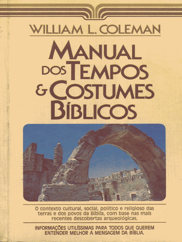 William L. Coleman - Manual Dos Tempos e Costumes Bíblicos | PDF