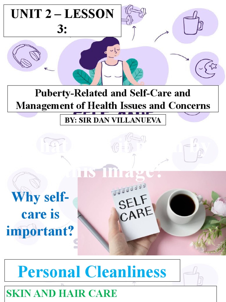 HEALTH 5 (II) Lesson 3 Puberty-Related and Self-Care and Management of ...