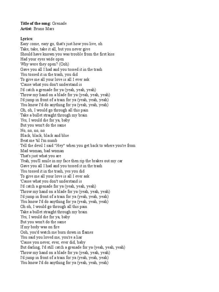 Title of The Song: Grenade Artist: Bruno Mars Lyrics | PDF