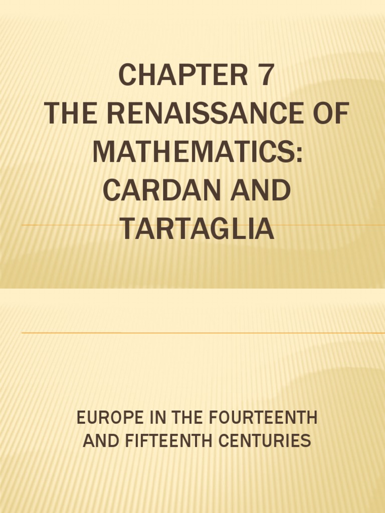 CHAPTER 7 Renaissance of Mathematics Tartaglia and Cardano | PDF ...