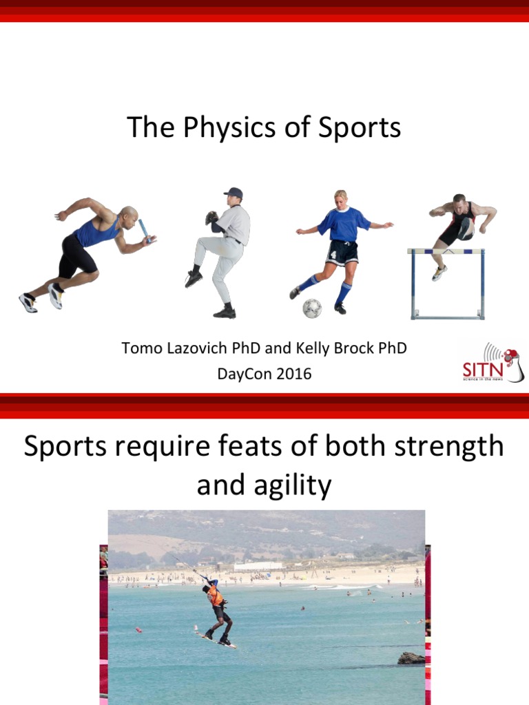 The Physics of Sports: Tomo Lazovich PHD and Kelly Brock PHD Daycon ...