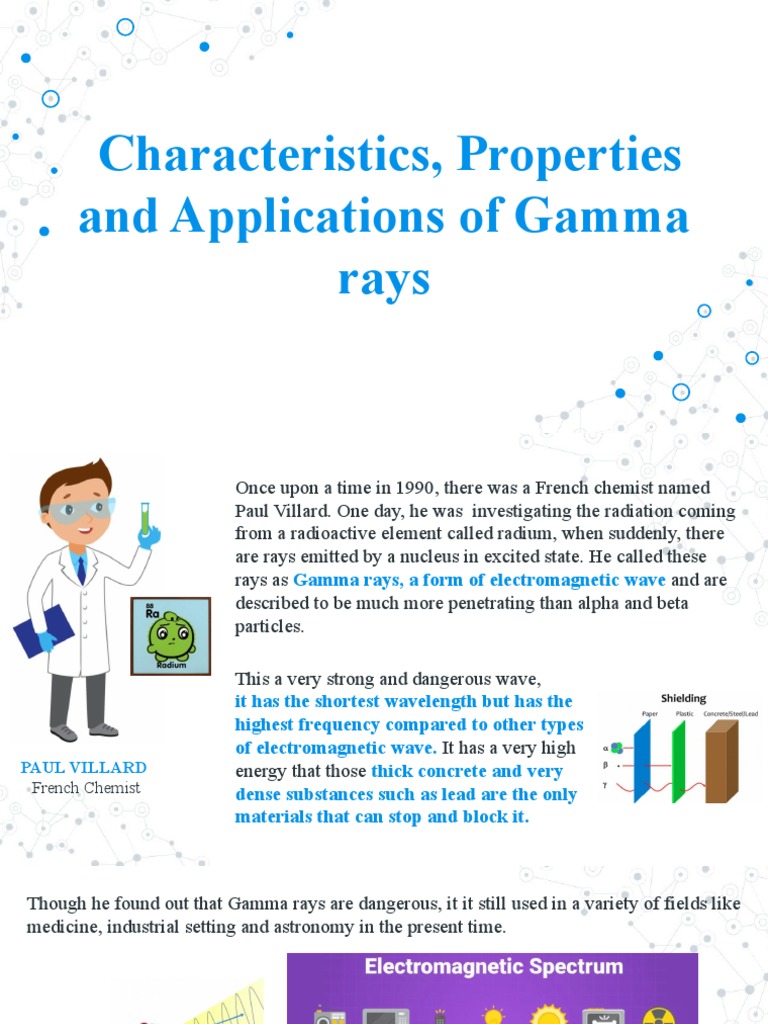 Characteristics, Properties and Applications of Gamma Rays | PDF ...