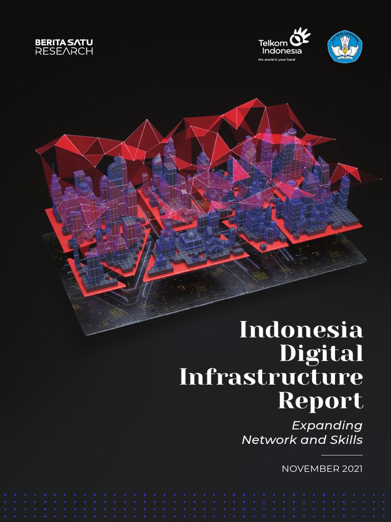 Indonesia Digital Infrastructure Report 2021 en | PDF | Internet Access ...
