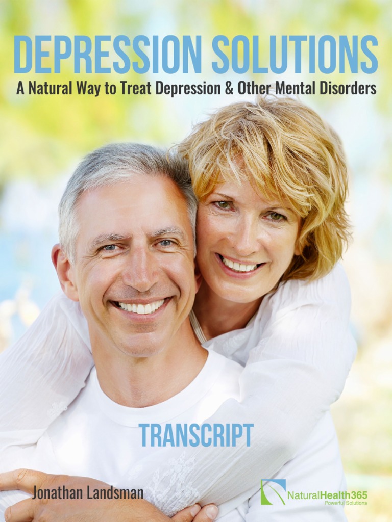 Depression Solutions Transcript 07 30 19 | PDF | Orthomolecular ...