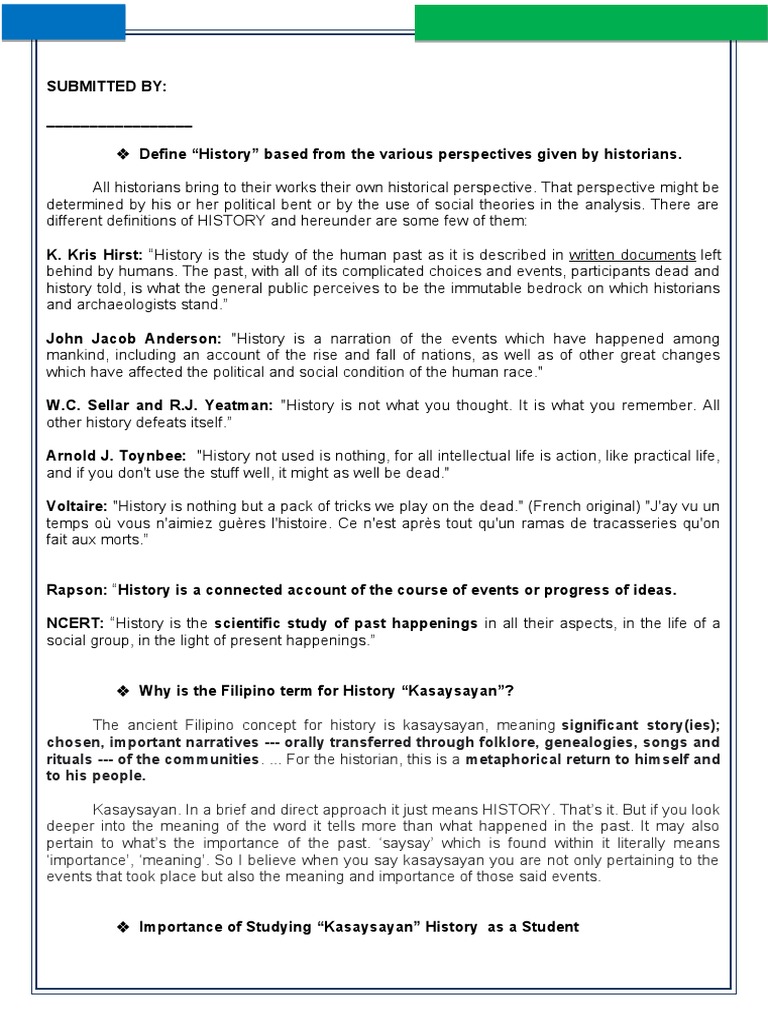 The Ancient Filipino Concept For History Is Kasaysayan, Meaning ...