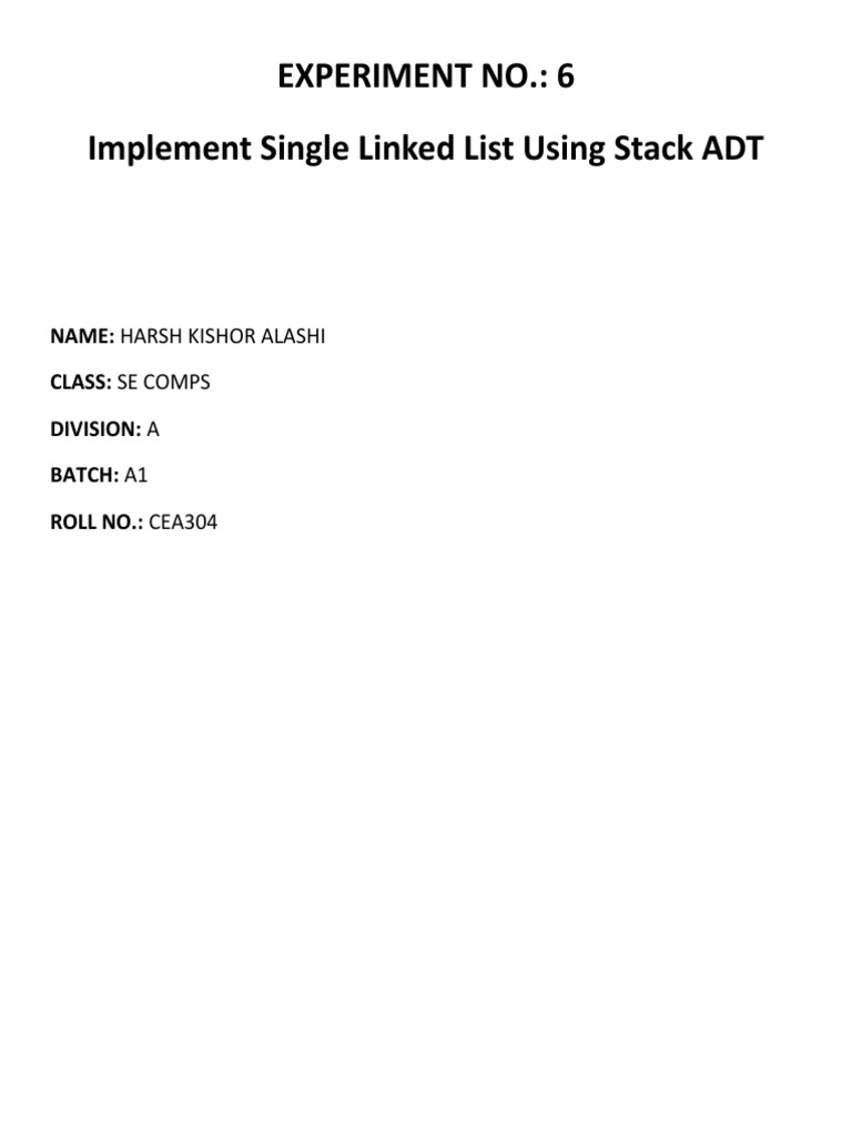 Experiment No.: 6 Implement Single Linked List Using Stack ADT | PDF | Pointer (Computer ...