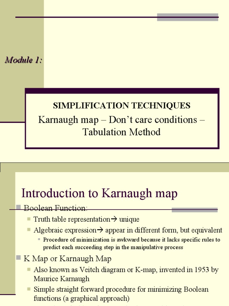 Karnaugh Map - Don't Care Conditions - Tabulation Method: Simplification Techniques | PDF ...