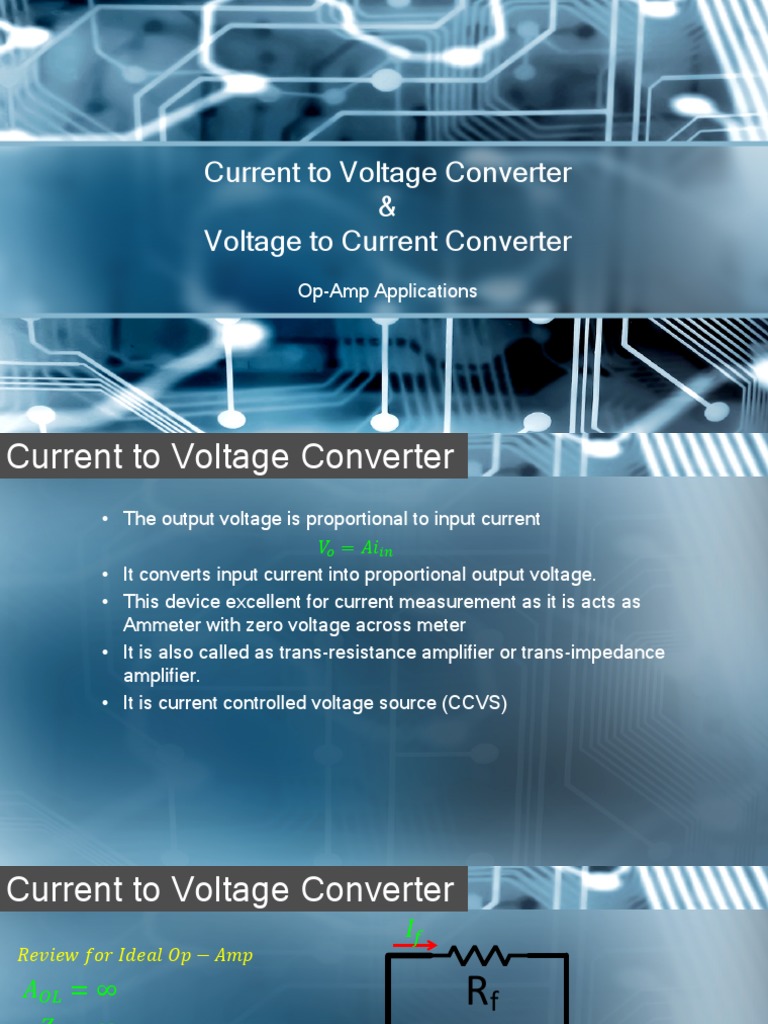 Current To Voltage Converter & Voltage To Current Converter: Op-Amp ...