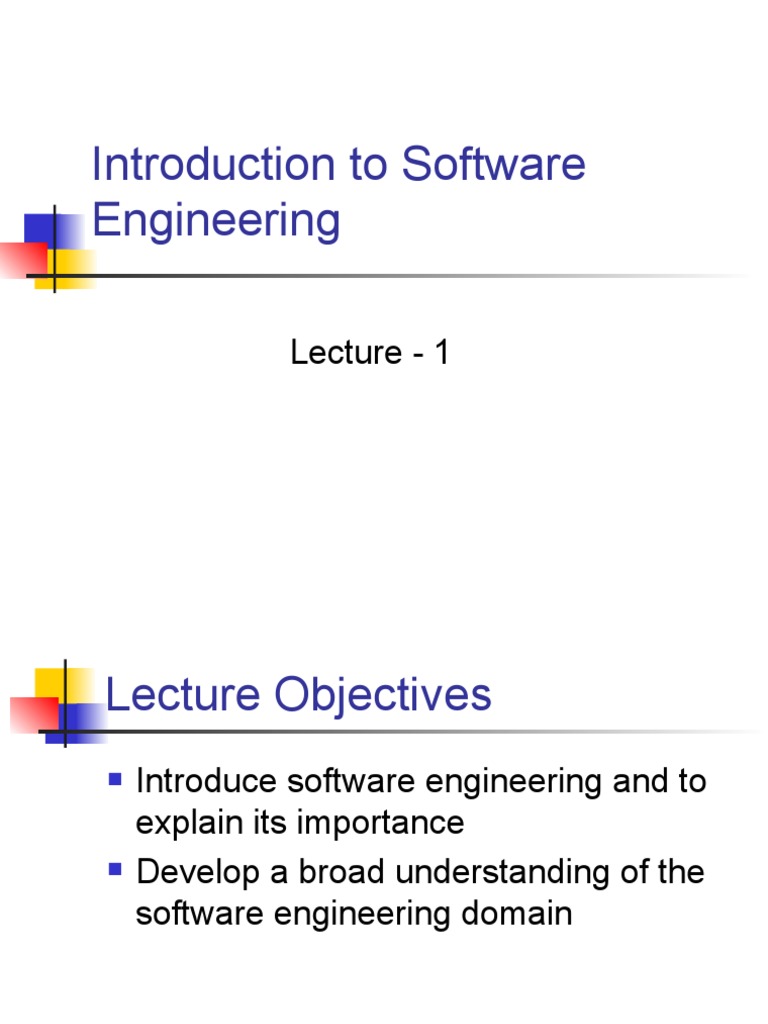 Introduction To Software Engineering: Lecture - 1 | PDF | Software | System