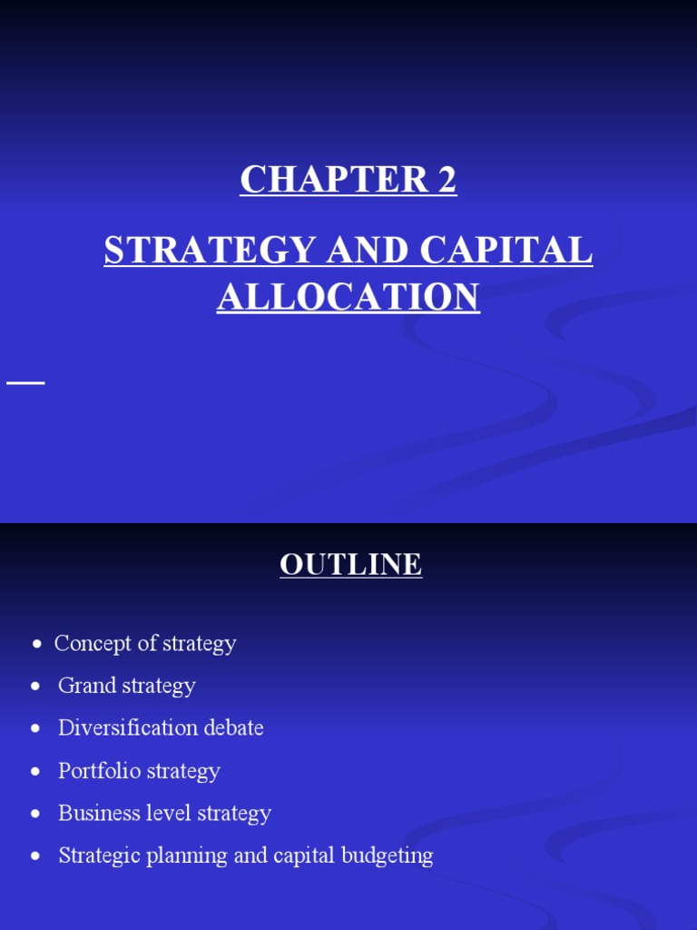 Chapter 2 Strategy and Capital Allocation | PDF | Strategic Management ...