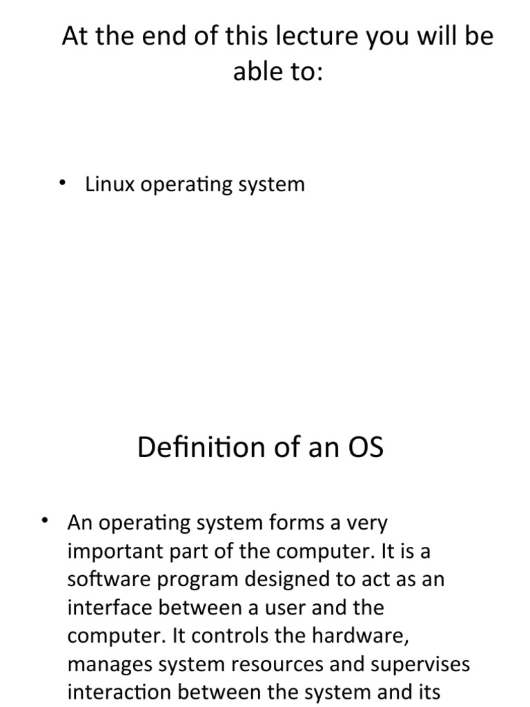 At The End Of This Lecture You Will Be Able To Linux Operating System Pdf Operating