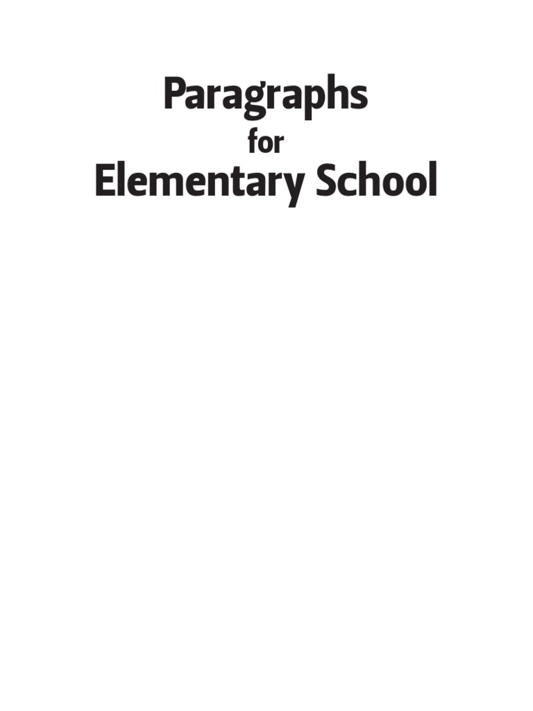 Paragraphs For Elementary School | PDF | Paragraph