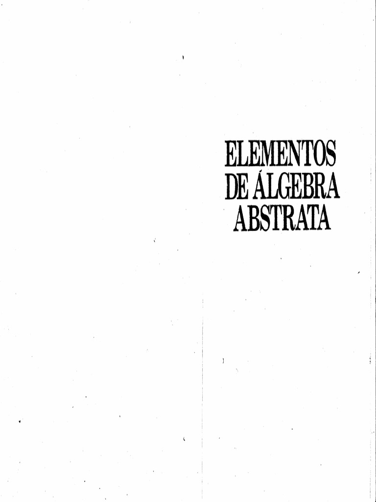 ALENCAR FILHO, E. Elementos de Álgebra Abstrata. 3. Ed., 1982 | PDF