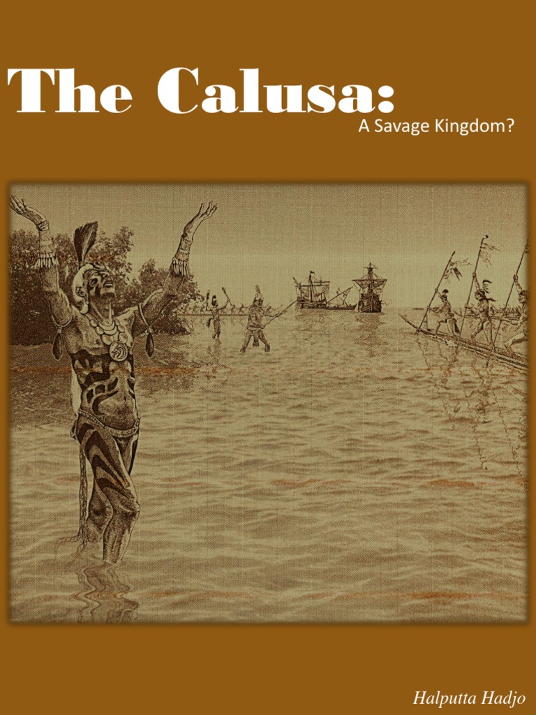 The Calusa A Savage Kingdom | PDF | Anarchy