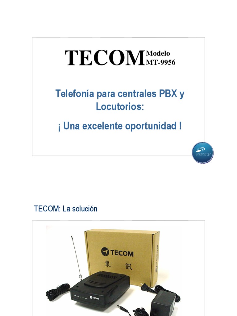 Solución de telefonía móvil para PBX y cabinas telefónicas utilizando el modelo MT-9956 de TECOM ...