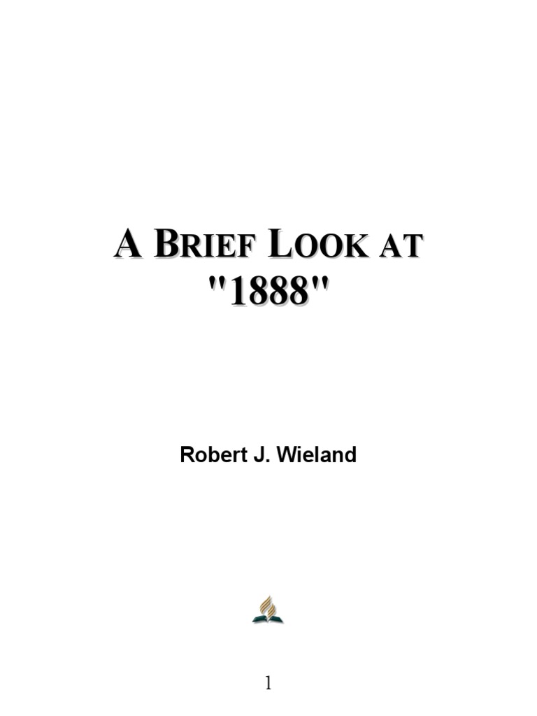 History of the 1888 Message Explained | PDF | Justification (Theology ...