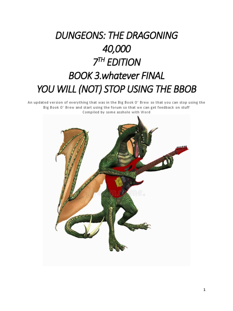 Dungeons: The Dragoning 40,000 7 Edition BOOK 3.whatever FINAL You Will (Not) Stop Using The ...