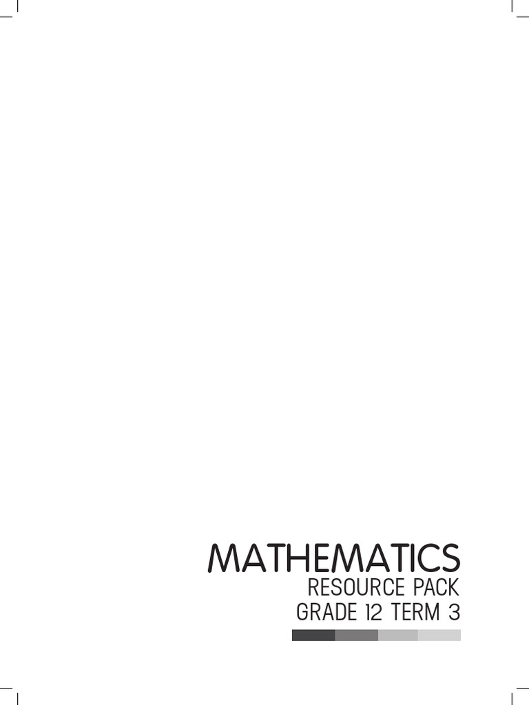 Mathematics: Resource Pack Grade 12 Term 3 | PDF | Least Squares ...