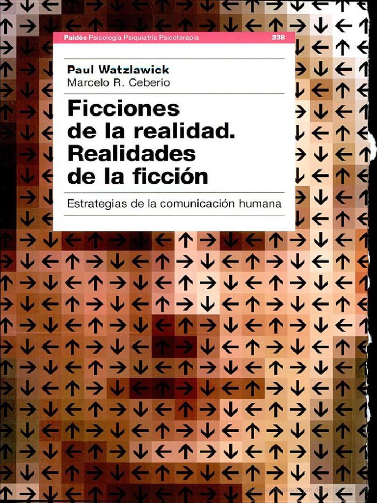 Ficciones de La Realidad, Realidades de La Ficcion Fictions of Reality ...