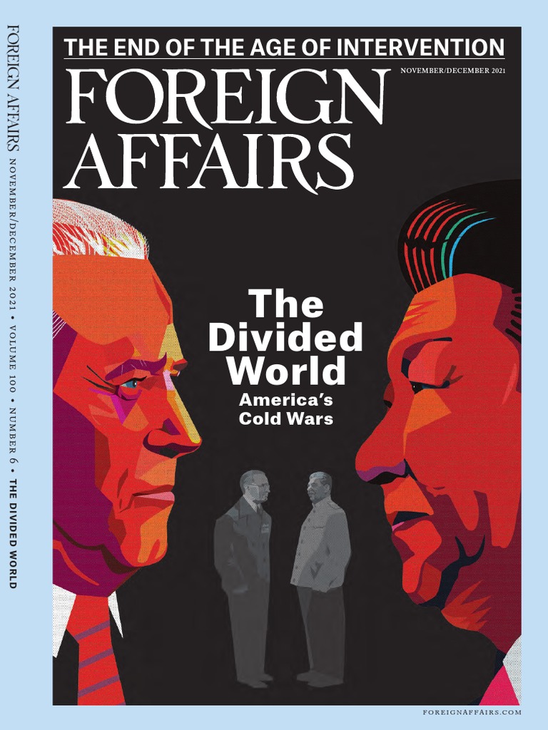 Foreign Affairs November December 2021 Issue | PDF | Cold War | China ...