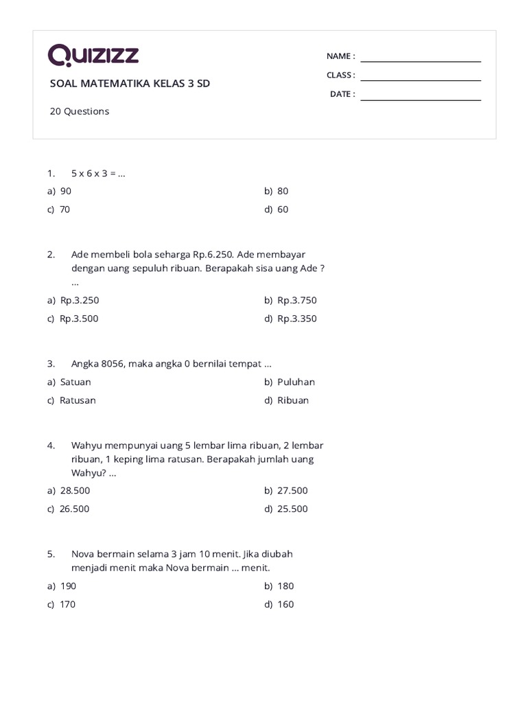 SOAL MATEMATIKA KELAS 3 SD - Print - Quizizz | PDF
