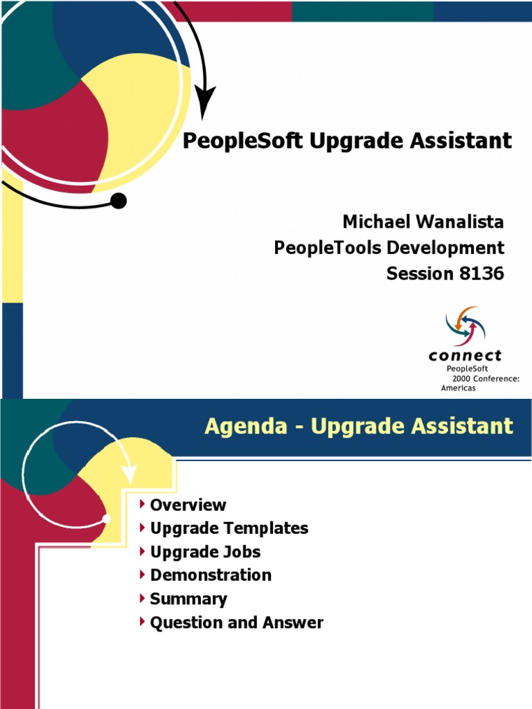 Peoplesoft Upgrade Assistant: Michael Wanalista Peopletools Development Session 8136 | PDF ...
