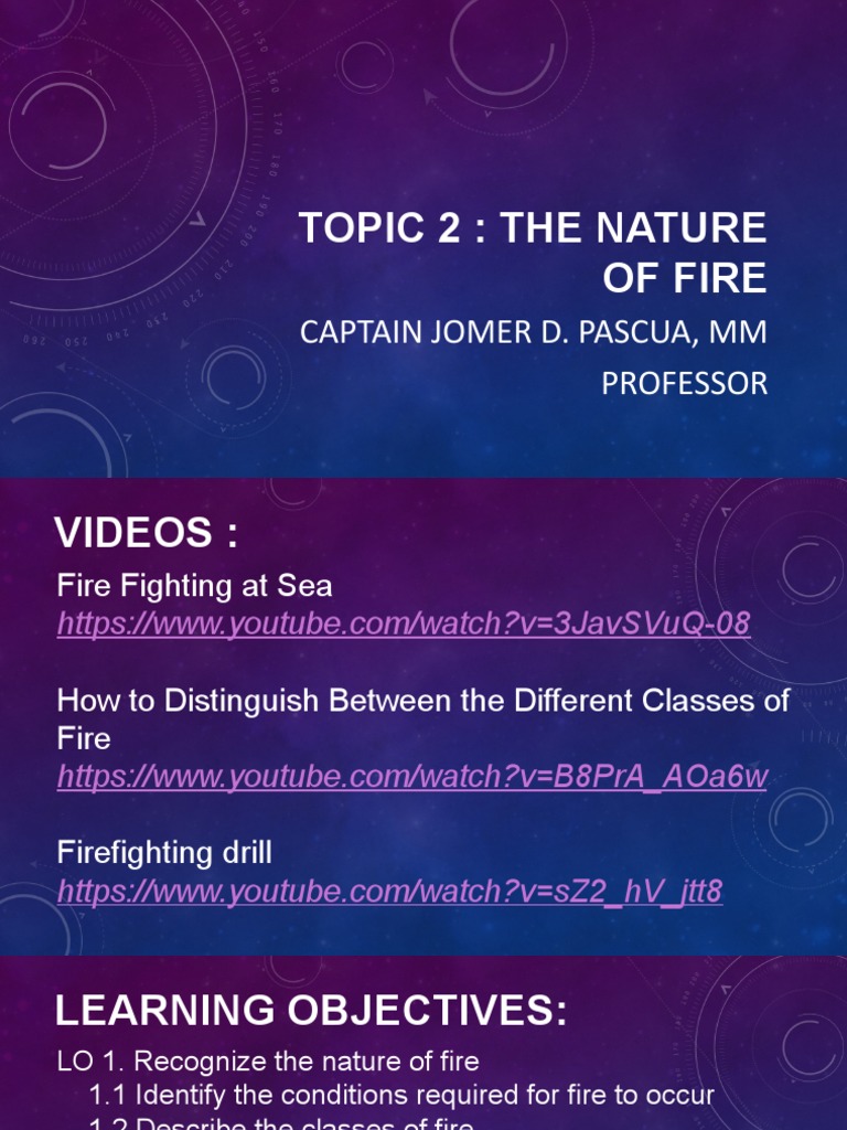 Topic 2 The Nature of Fire | PDF | Fires | Combustion